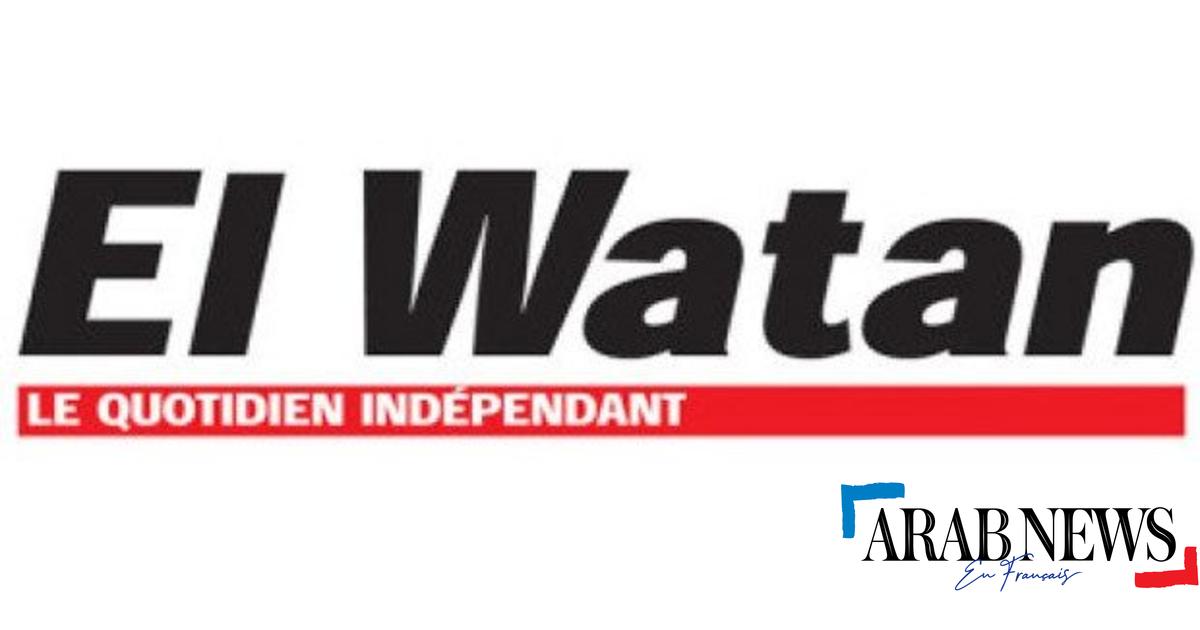 Le quotidien algérien El Watan risque une fermeture définitive | Arab ...