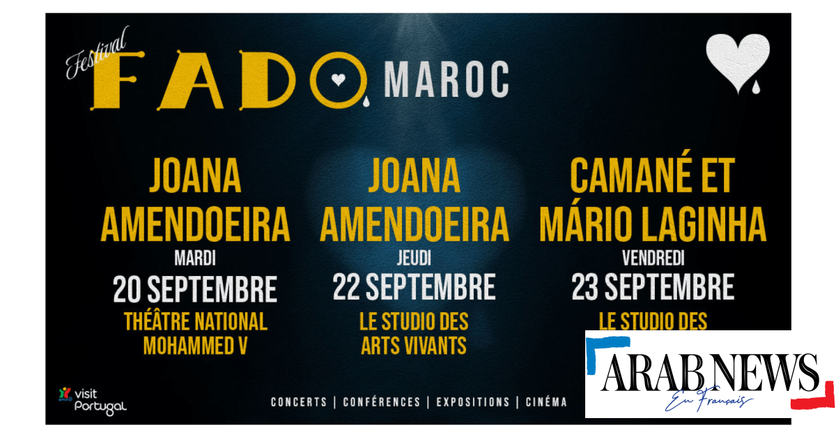 Fado Festival Maroc - 5ème édition | Arab News FR